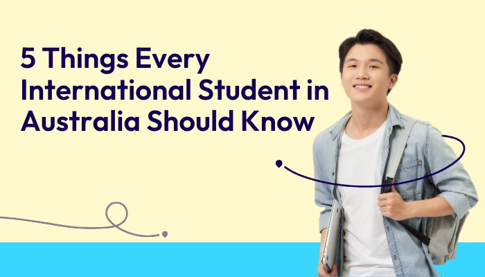 5 Things Every International Student in Australia Should Know