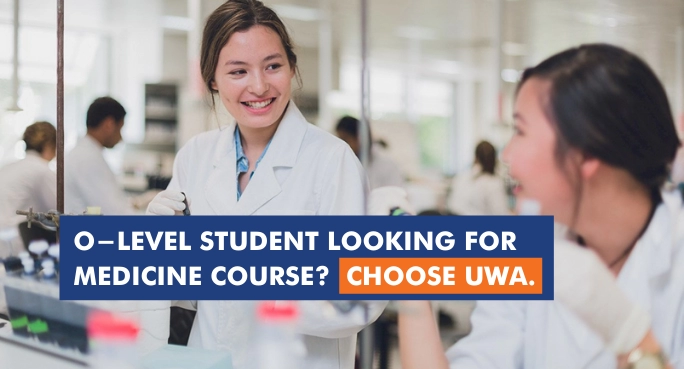 If You're An O-Level Student, Say Yes to Study Medicine at UWA