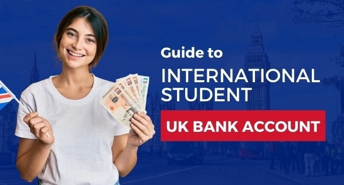 Best Banks in the UK for International Students